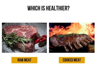 Raw meat vs Cooked Meat - Which is Healthier? | PDF