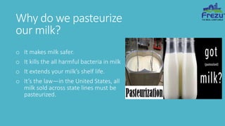 Raw milk vs pasteurized milk | PPT