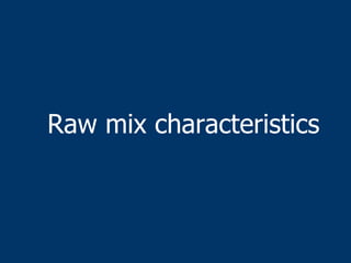 Raw mix characteristics final | PDF