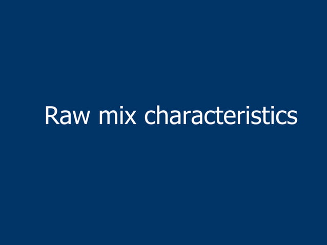 Raw mix characteristics final | PDF | Chemistry | Science