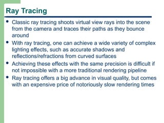 Comprehensive Overview of Ray Tracing in 3D Graphics Rendering | PPTX