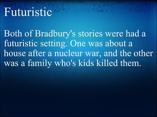 Ray Bradbury[1] | PPT