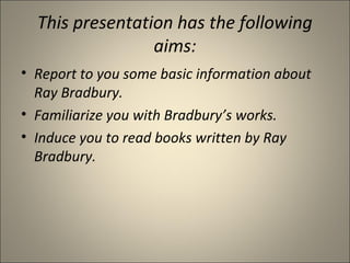 Ray bradbury 2 | PPT