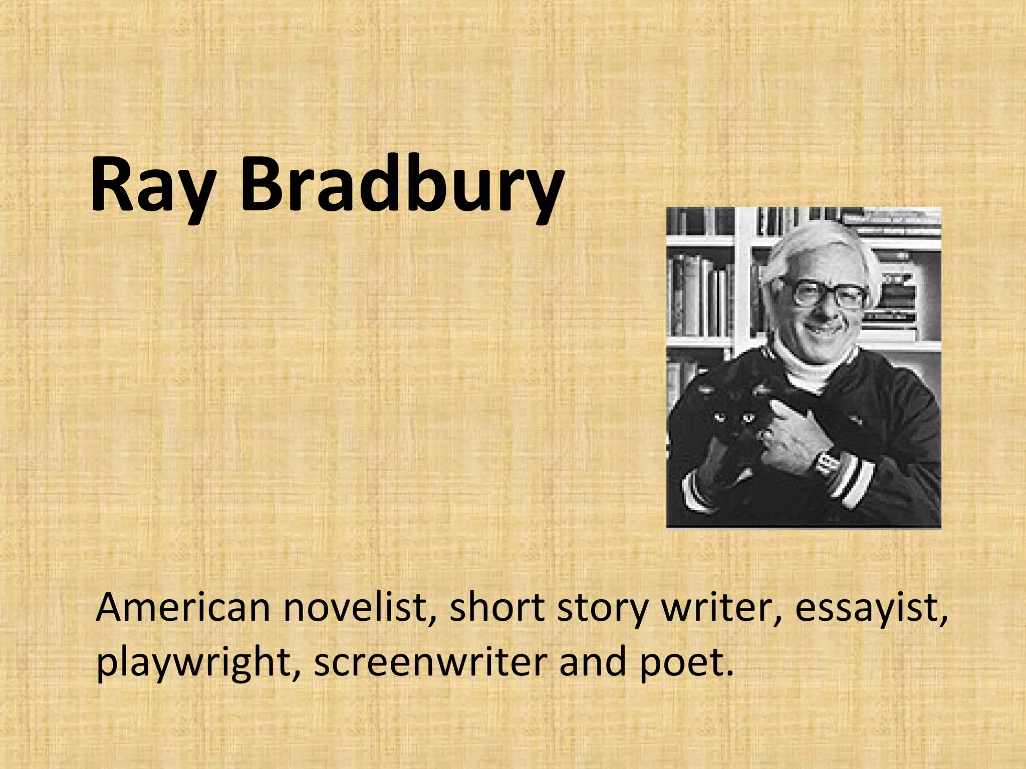 Ray Bradbury | PPT