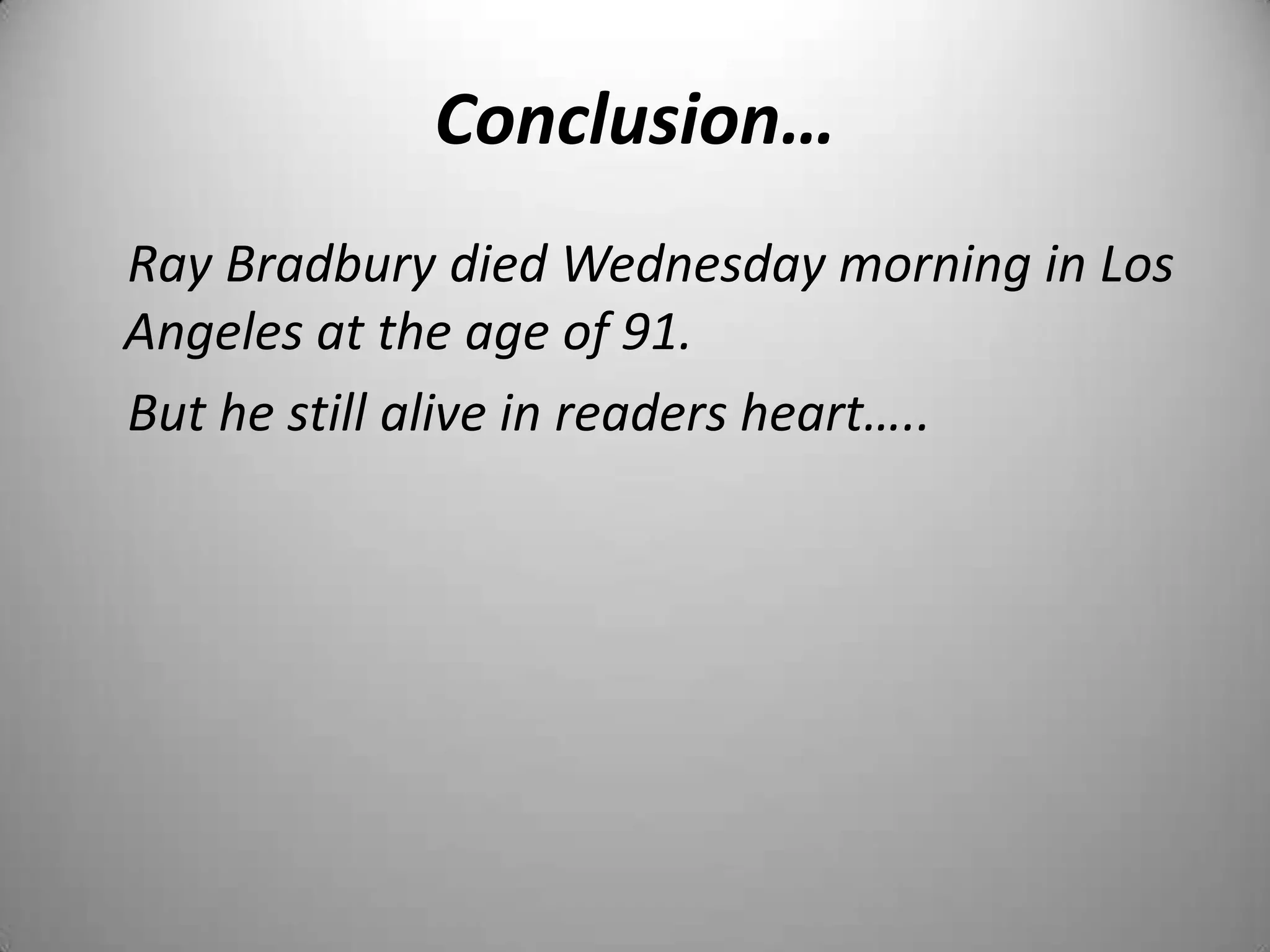 Ray bradbury – one of the greatest science fiction | PPTX