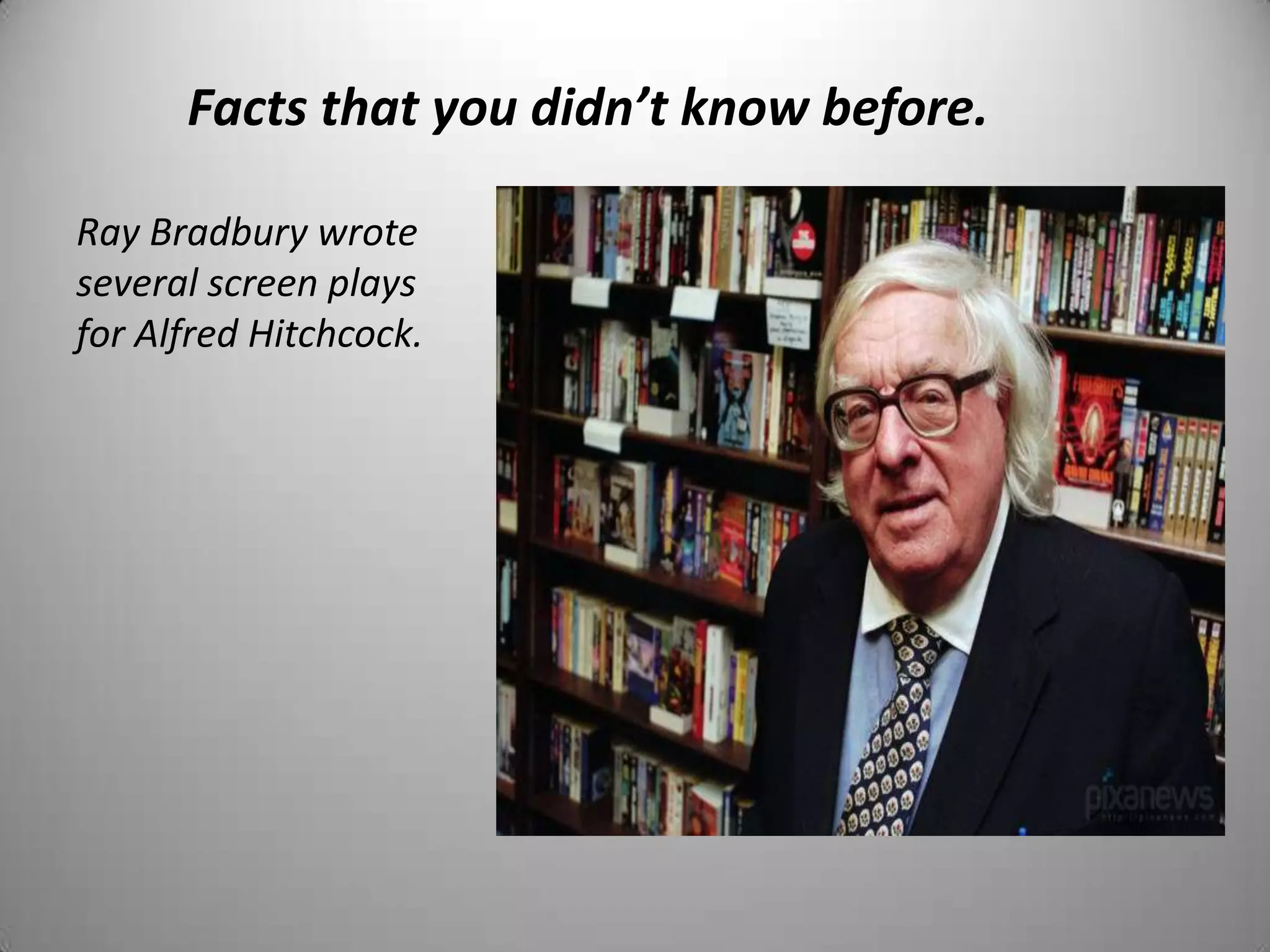 Ray bradbury – one of the greatest science fiction | PPTX