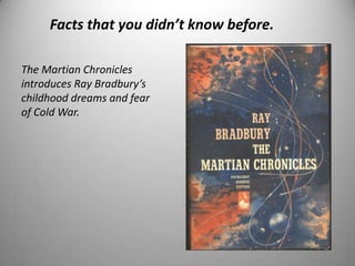 Ray bradbury – one of the greatest science fiction | PPTX
