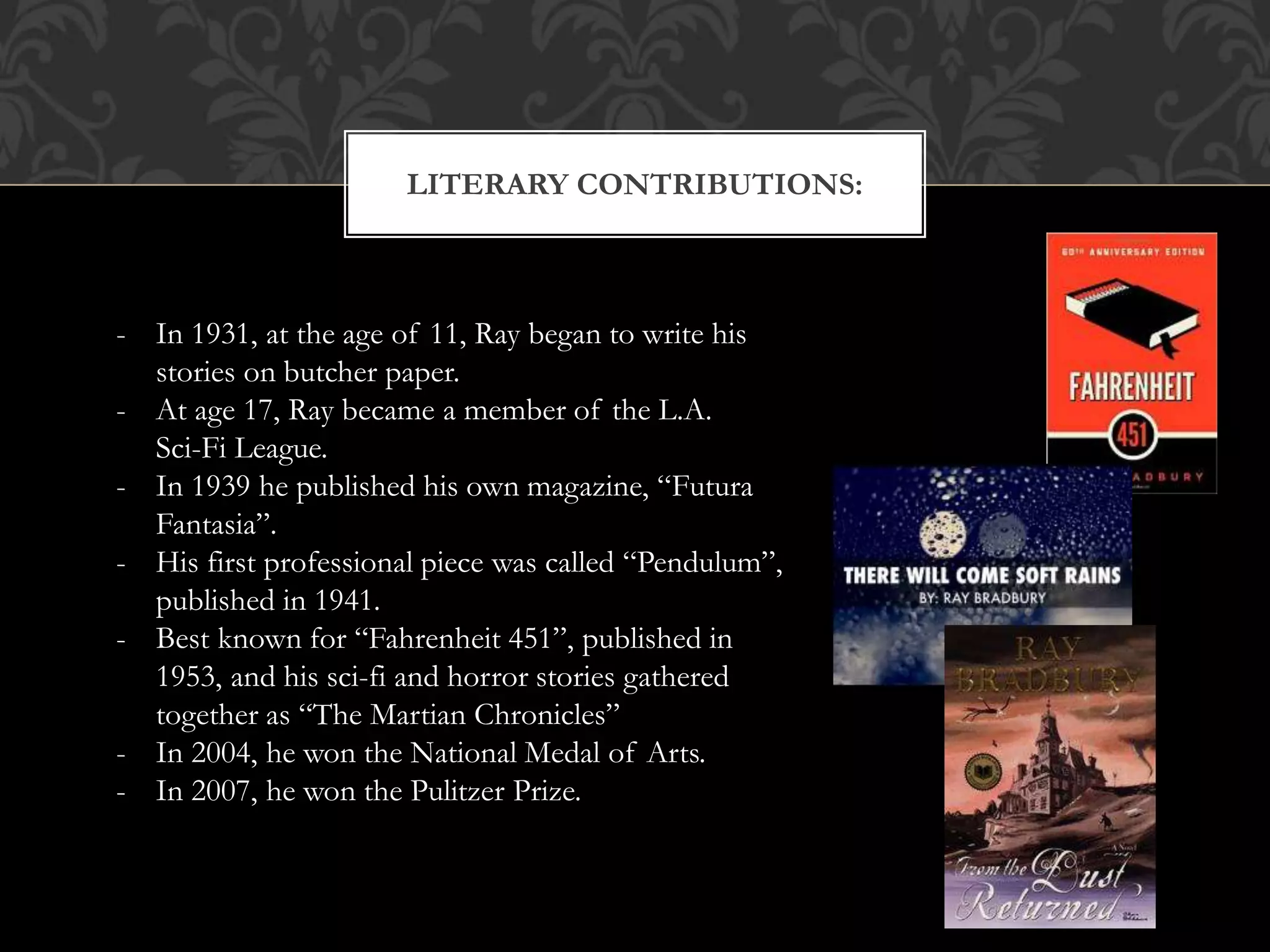 Ray Bradbury: Modern Sci-Fi Author | PPT
