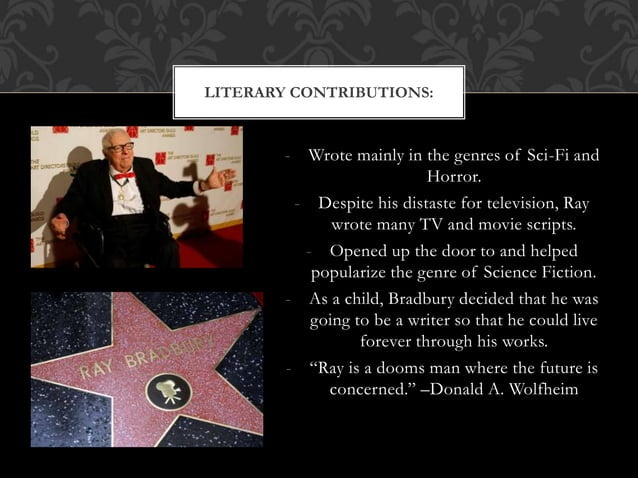 Ray Bradbury: Modern Sci-Fi Author | PPT