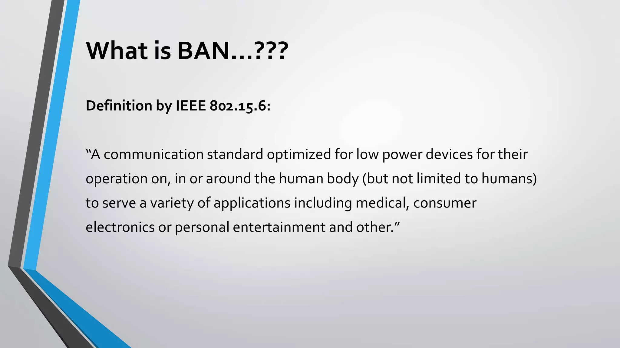 Wireless Body Area Network (WBAN) by Rayhan Khoka | PPTX