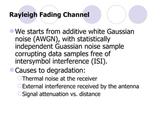 Rayleigh Fading Channel In Mobile Digital Communication System | PPT
