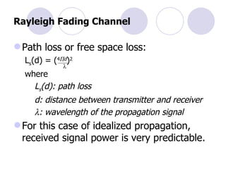 Rayleigh Fading Channel In Mobile Digital Communication System | PPT