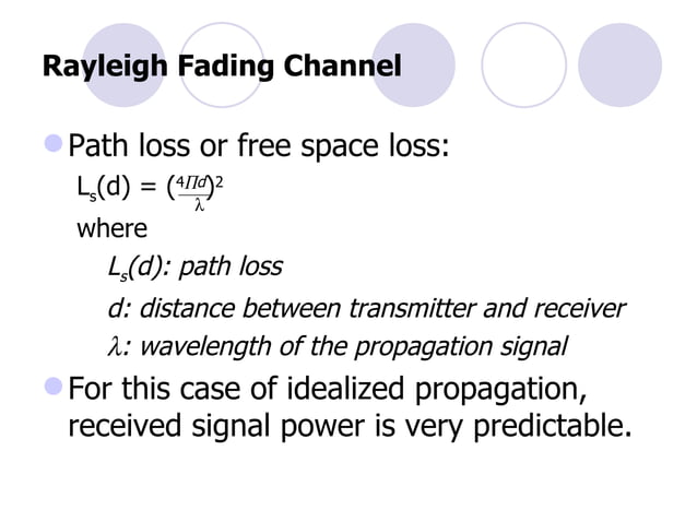 Rayleigh Fading Channel In Mobile Digital Communication System | PPT | Physics | Science