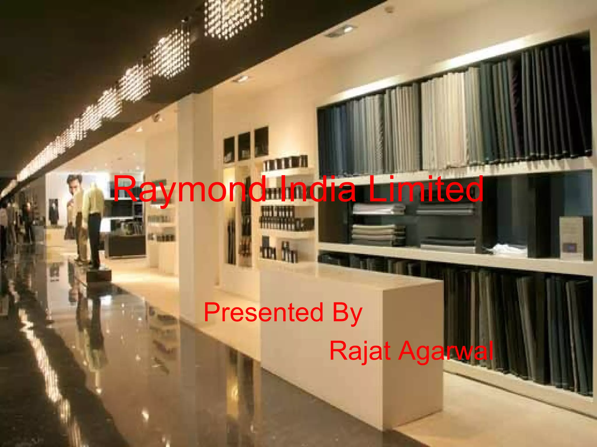 Raymond India Limited | PPT