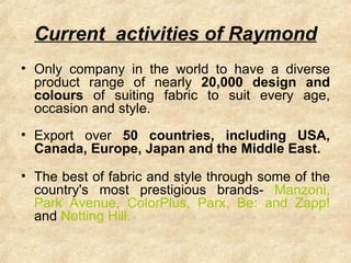 Raymond India Limited | PPT