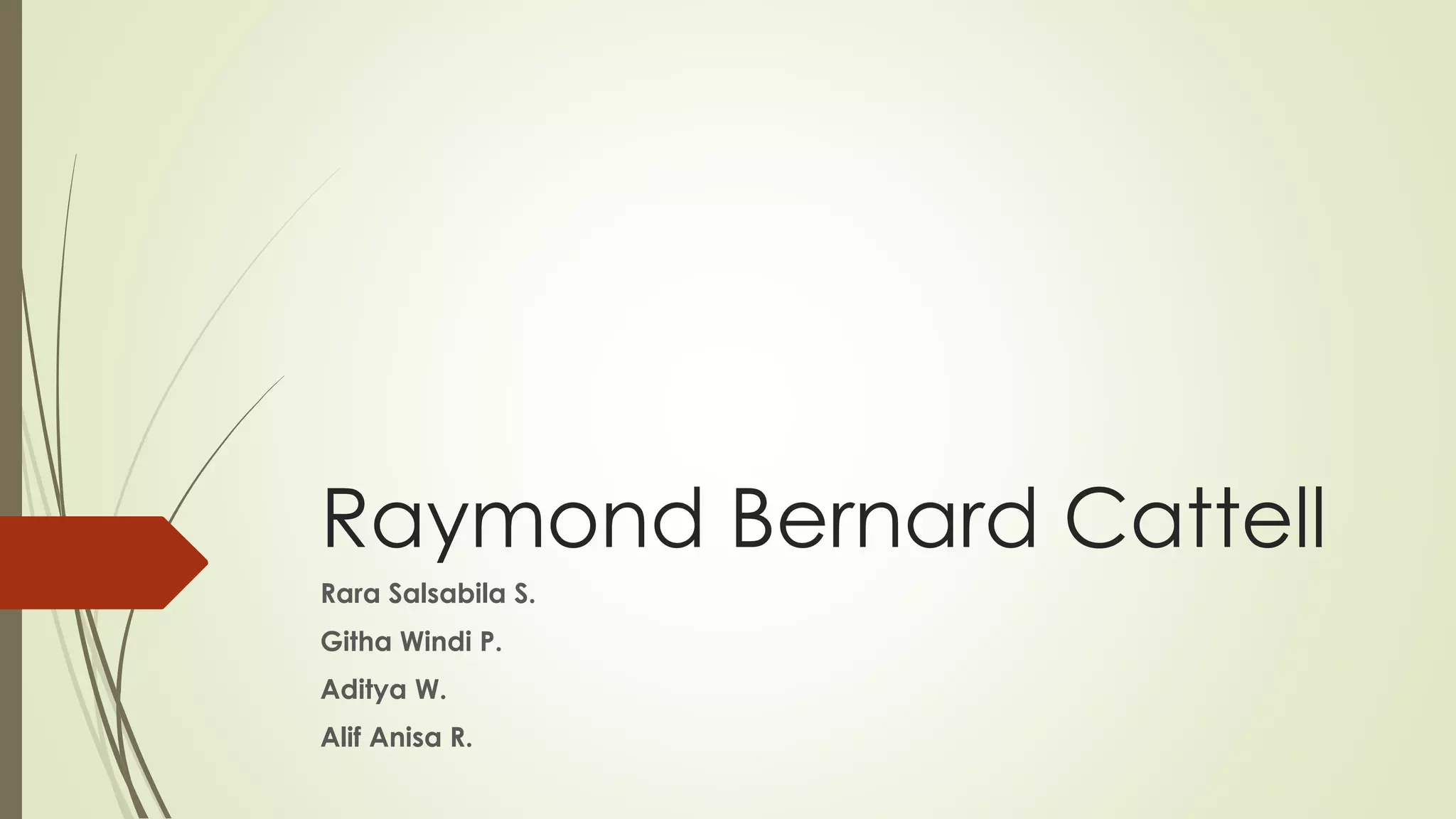 Raymond bernard cattell | PPTX