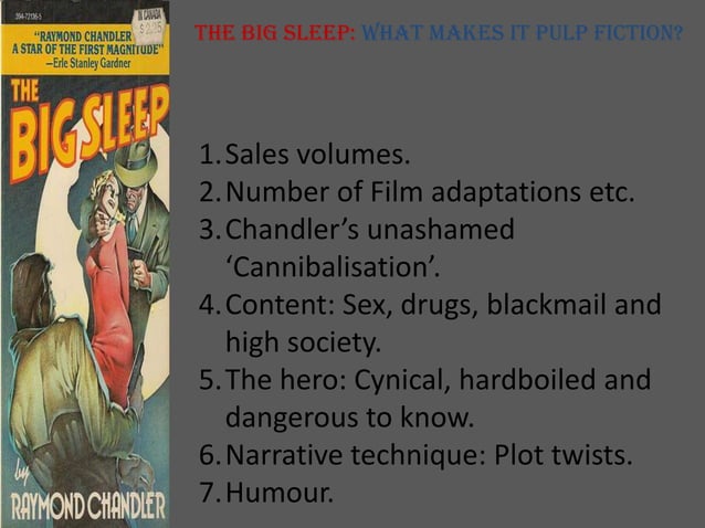 Raymond Chandler's The Big Sleep | PPTX | Fiction | Books and Literature