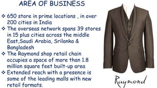 Raymond company profile | PPTX