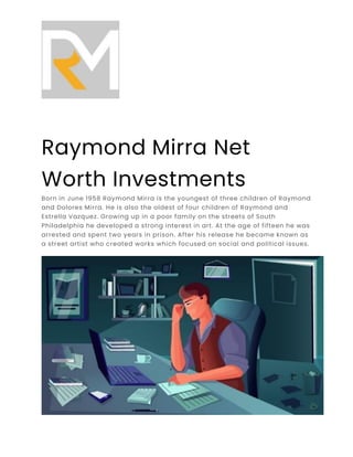 Raymond mirra net worth investments | PDF
