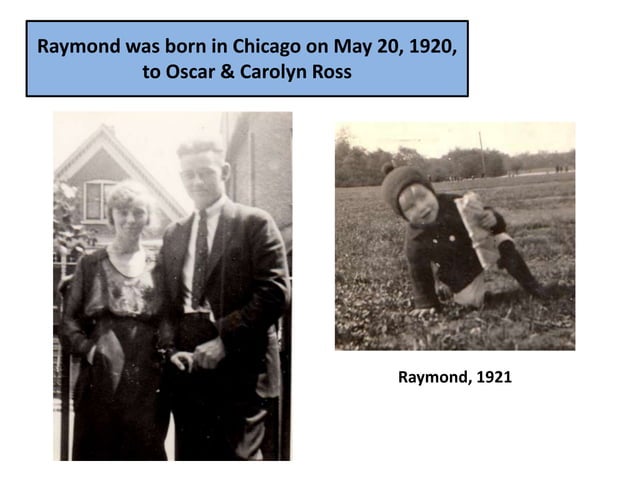 Raymond Ross: His Life & Family | PPT