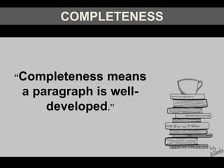 Characteristic of a paragraph:completeness | PPTX