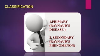 RAYNAUD'S DISEASE | PDF | Blood Disorders | Diseases and Conditions