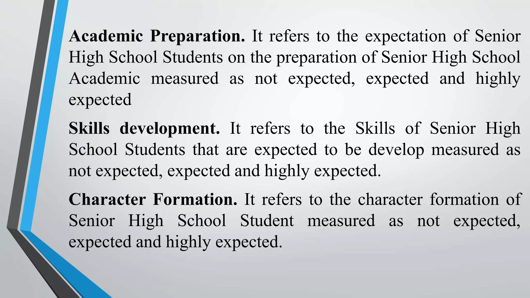 EXPECTATIONS OF GRADE 10 STUDENTS ABOUT SENIOR HIGH SCHOOL ACADEMIC ...
