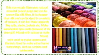 RAYON FABRIC Synthetic Fibers and Plastics Class VIII - Biology CBSE | PPT