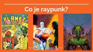 Raypunkové filmy a seriály / Raypunk movies and TV series (Pavel Vachtl ...