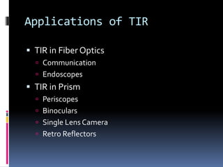 Total Internal Reflection and Critical Angle | PPTX