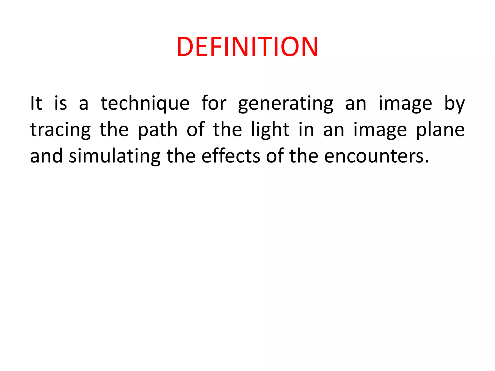 Ray Tracing In Computer Graphics Pptx 3 D Graphics Computer