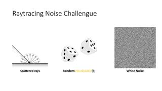 Raytracing Part II | PPTX | 3-D Graphics | Computer Software and Applications