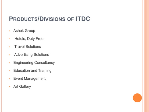 ITDC - INDIA TOURISM DEVELOPMENT CORPORATION | PPTX