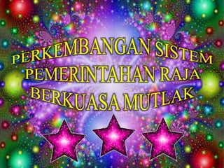 Pertikaian raja berkuasa mutlak dan raja berpelembagaan | PPTX