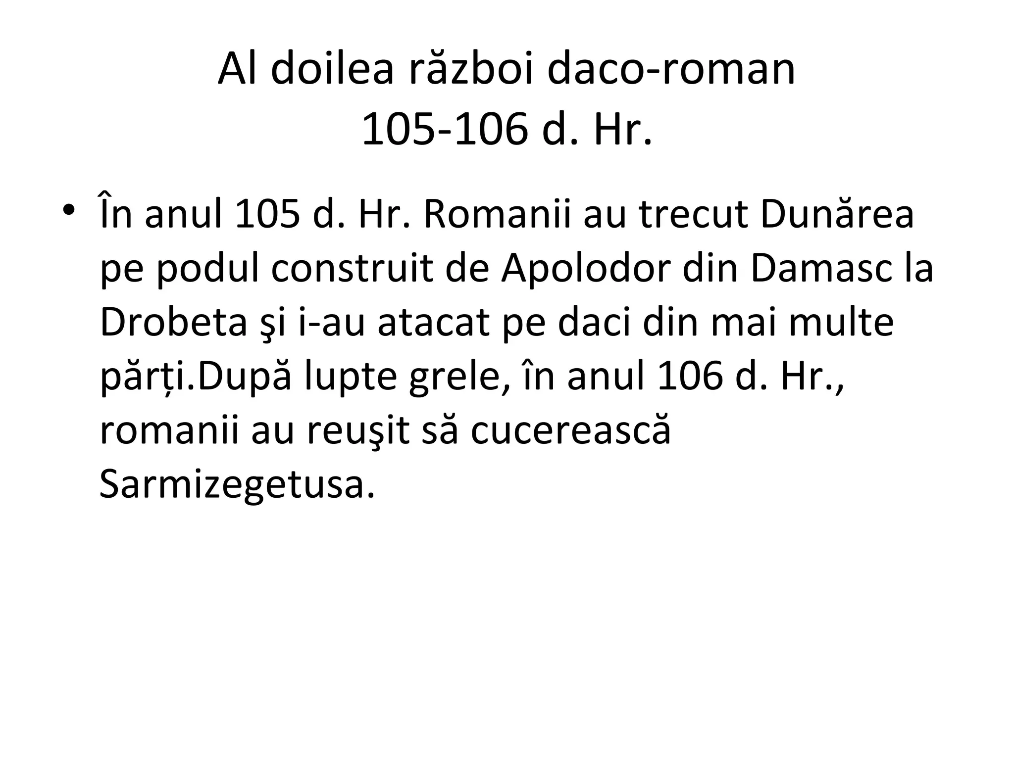 Razboaiel edaco romane | PPT