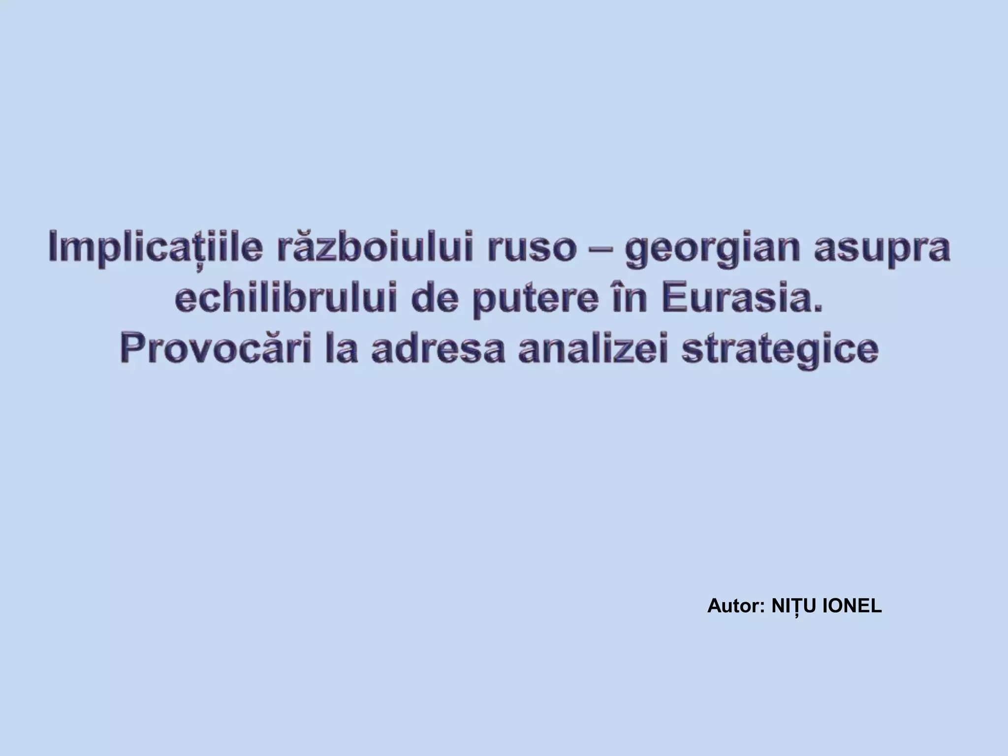 Razboiul ruso georgian | PPTX