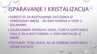 Razdvajanje sastojaka smesa | PPTX
