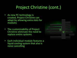 Razer’s project christine | PPTX