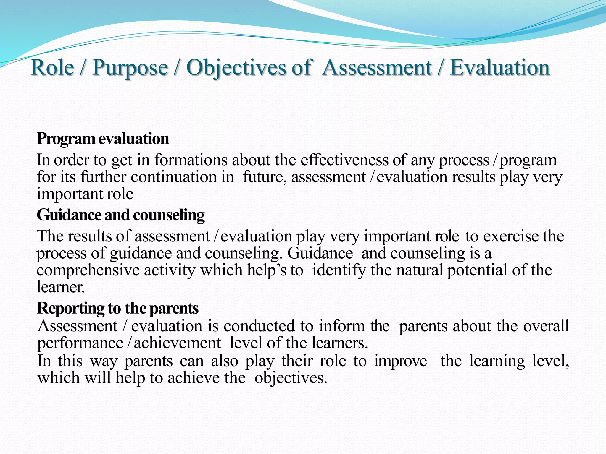 Role of objective Assessment and Evaluation | PPTX