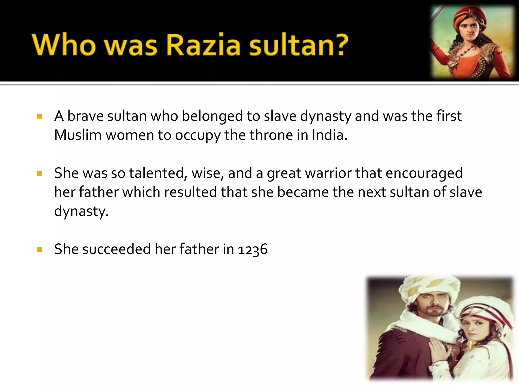 muslim leaders..Raziya sultan | PPTX