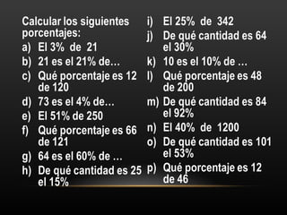 Razones, proporciones y porcentajes Completa a | PPT