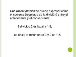 Razón matemática y ejemplos | PPTX