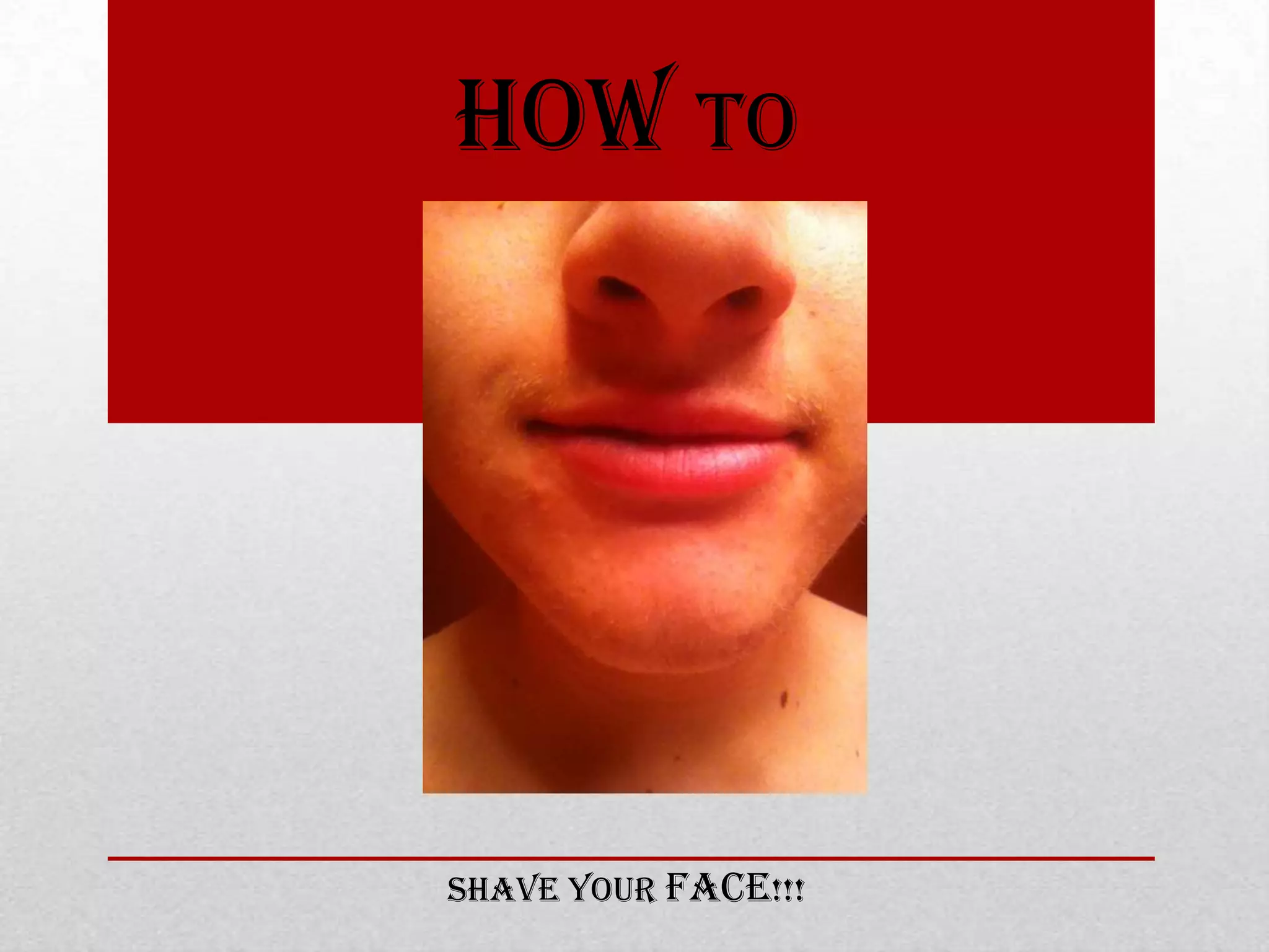 How to Shave | PPTX