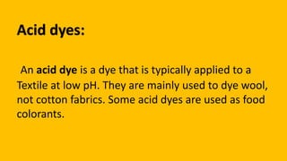 Presentation on Dyeing | PPT