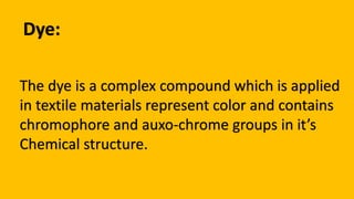 Presentation on Dyeing | PPT