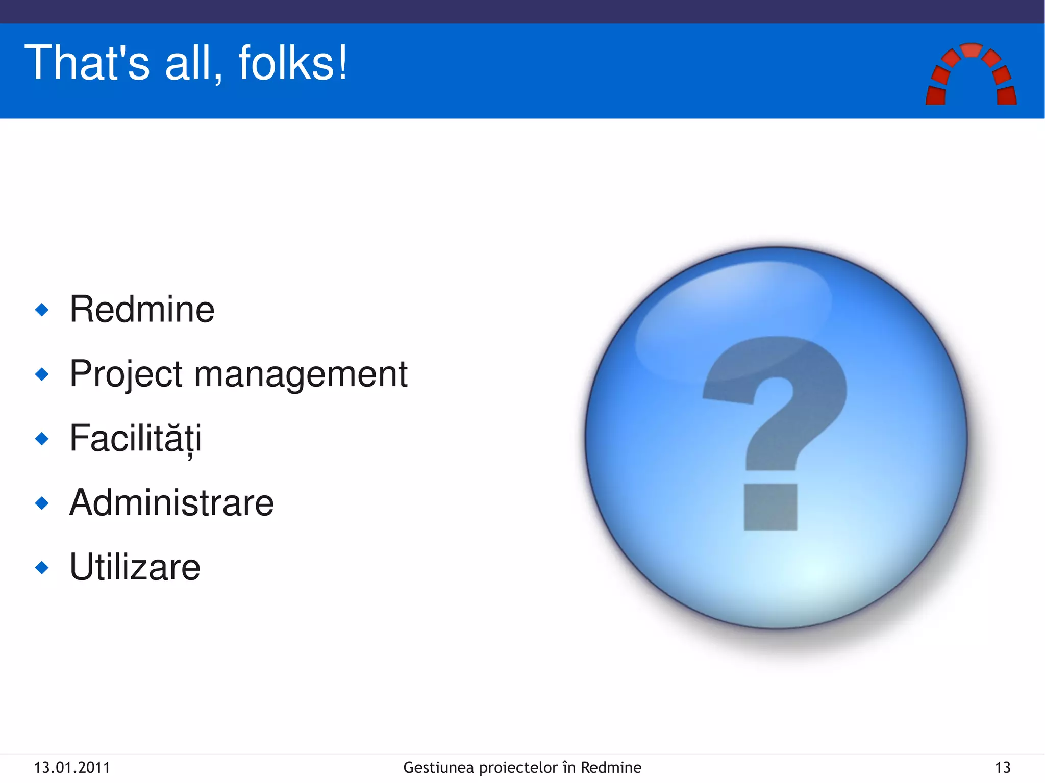 Razvan Deaconescu - Redmine | PPT