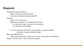 Retinoblastoma: Diagnosis and Treatment(Local and systemic therapy) | PPTX