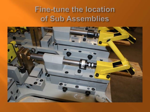 Adjustable sub assy machine tool design explained | PPTX