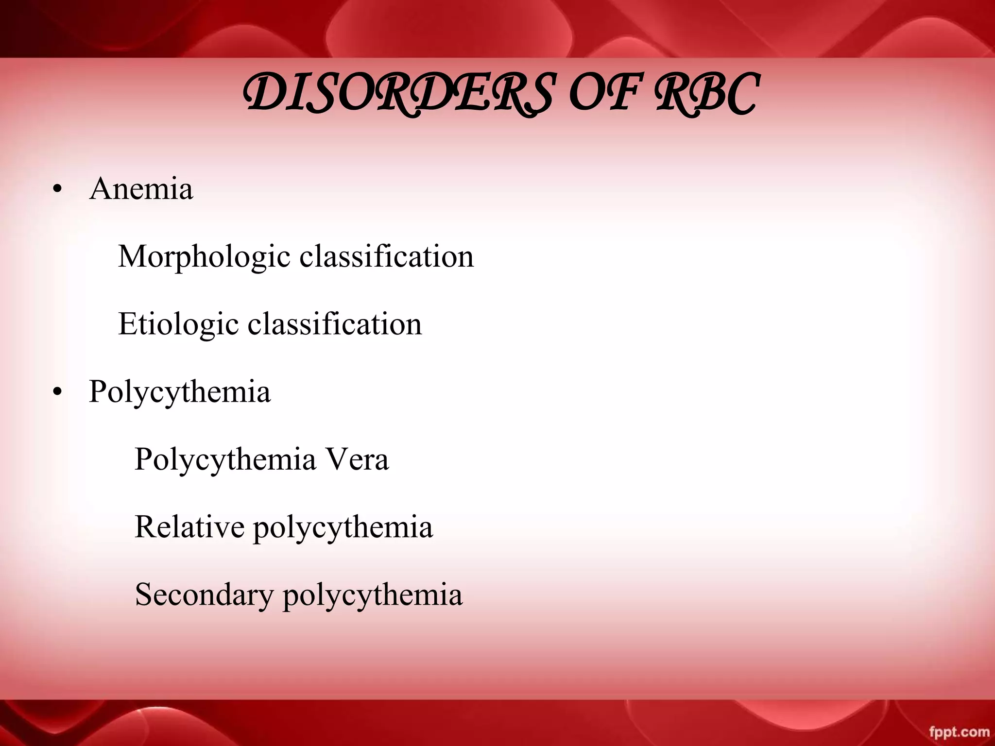RBC | PPTX | Blood Disorders | Diseases and Conditions