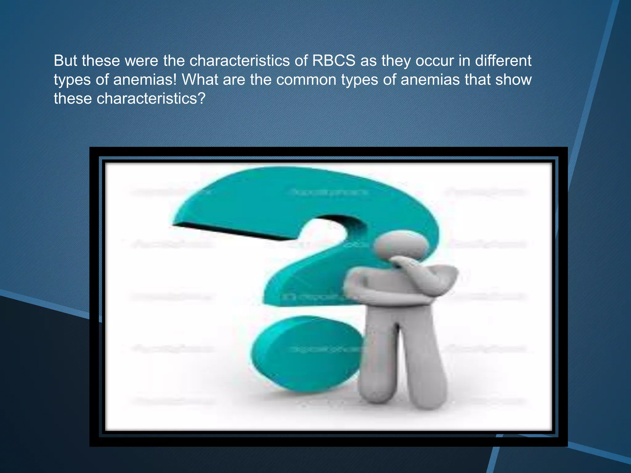 RBC Indices and Their Role in Differential Diagnosis of different types of Anemias: A Review | PPTX